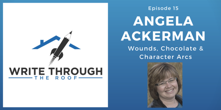 #15 - Angela Ackerman - Write Through The Roof